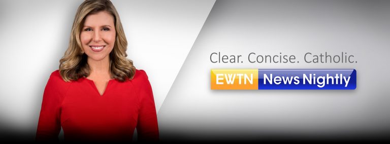 EWTN News Nightly - EWTN Ireland - Catholic Television for Ireland